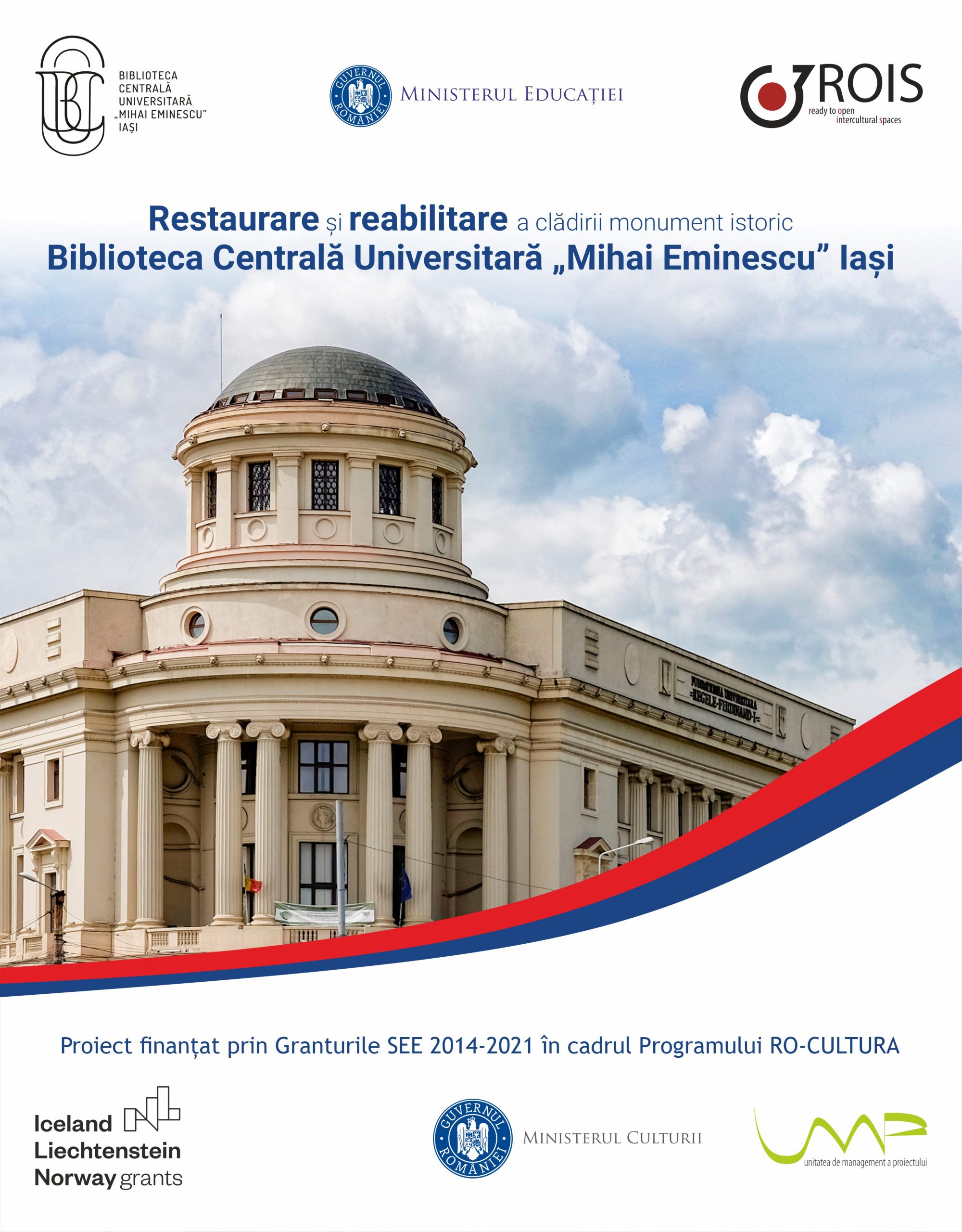 BCU Iași, în amplu proces de restaurare prin Granturile SEE 2014 - 2021 ...